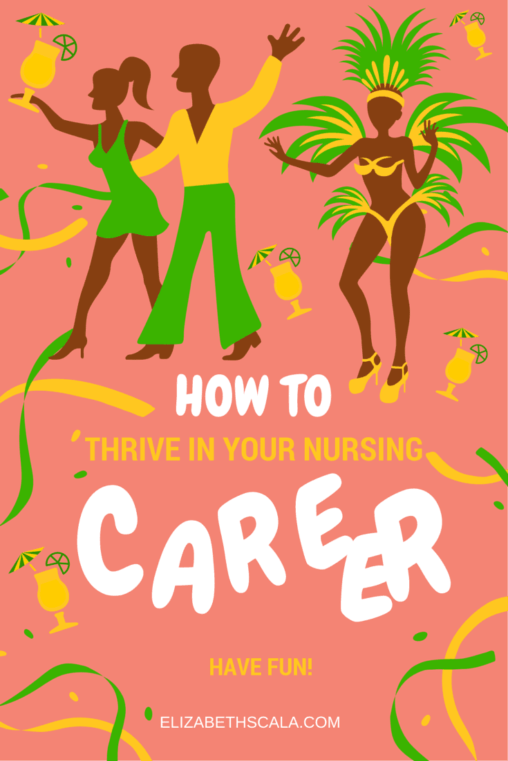 How to Thrive in Your Nursing Career: My Favorite Tip # ...