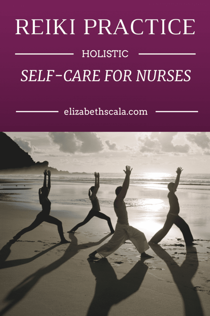 Reiki in Nursing: What the Heck is Reiki Practice? | Elizabeth Scala ...