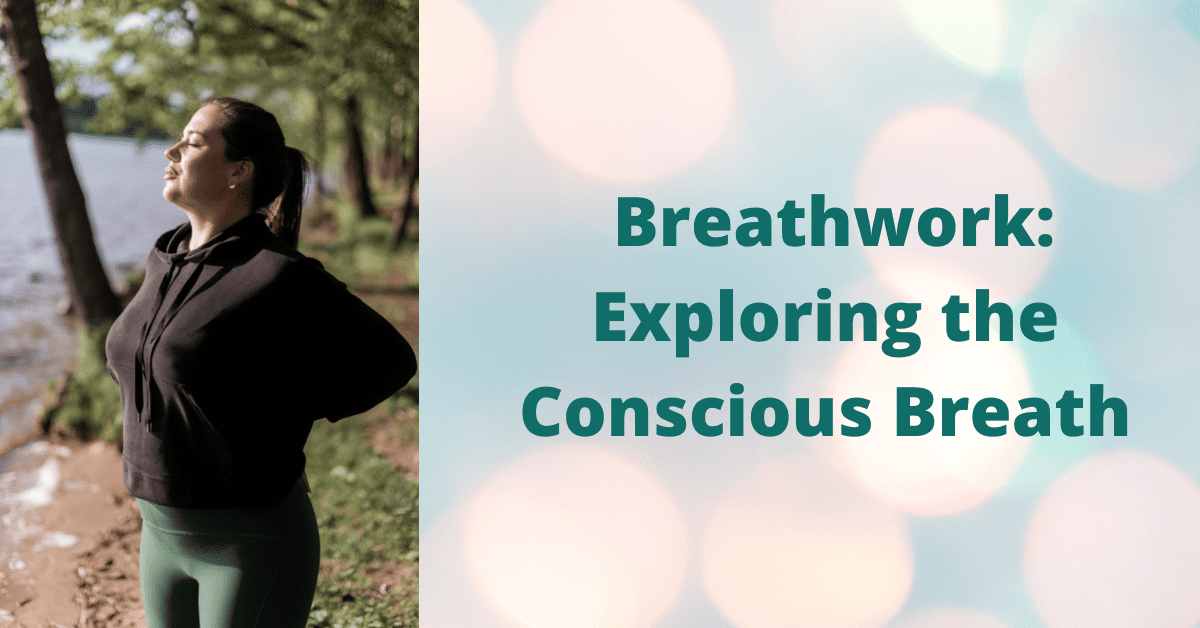 Breathwork: Exploring the Conscious Breath | Elizabeth Scala | Holistic ...
